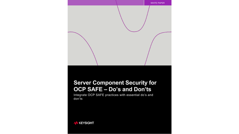 OCP SAFE Security Evaluation | Keysight